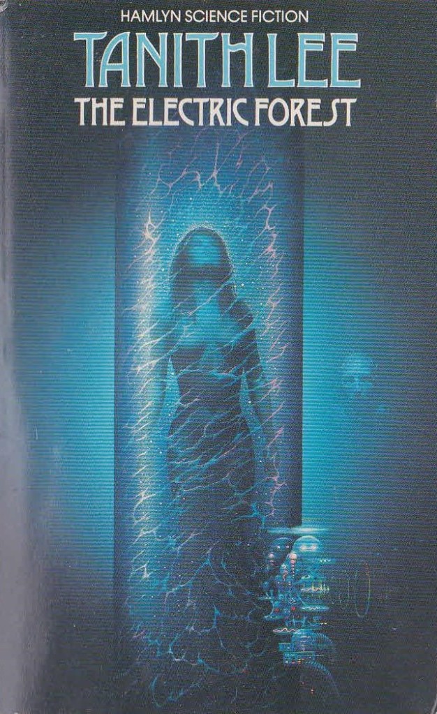Book Review: Electric Forest, Tanith Lee (1979) | Science Fiction and ...